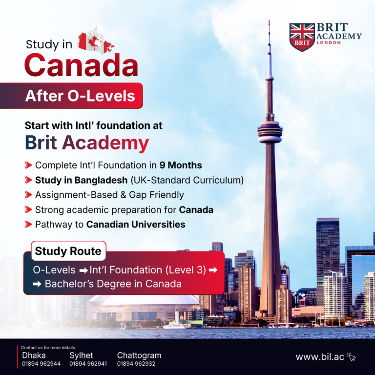 Study in Canada After O-Levels: Fast-Track Pathway with Brit Academy ...